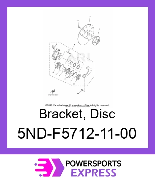 5ND-F5712-11-00 Bracket, Disc fits YAMAHA